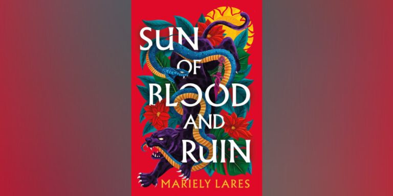 Book Review: SUN OF BLOOD AND RUIN by Mariely Lares